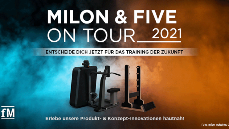 Neues Wissen: milon und five touren auch im Sommer 2021 durch ...